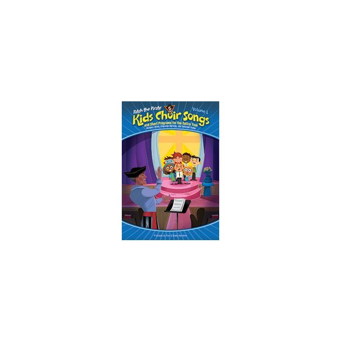 Patch Kids Choir Songs Vol. 1 - Spiral Choral Book Digital Download